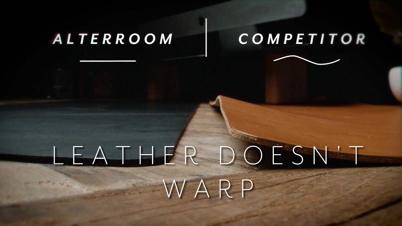 Leather Mats That Don't Warp - Alterroom - YouTube