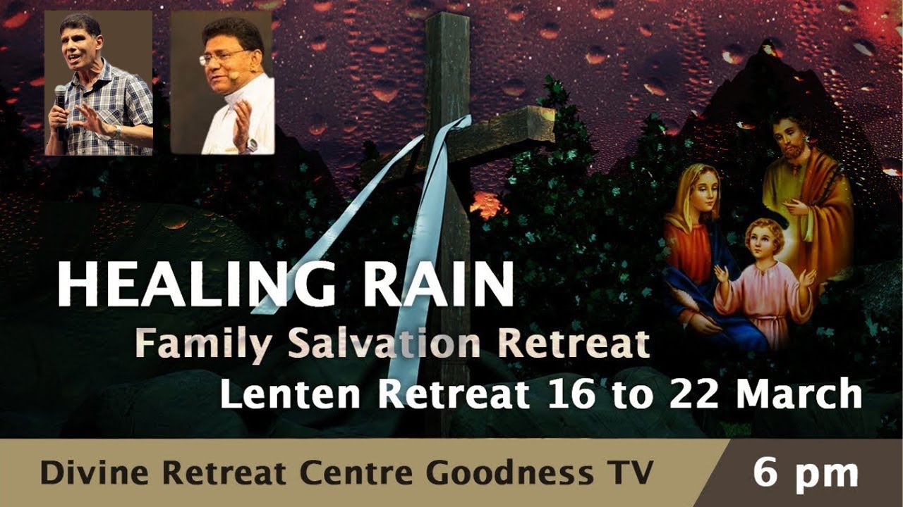Lenten Retreat |Healing Rain, Family Salvation Retreat - Day 7| How to ...