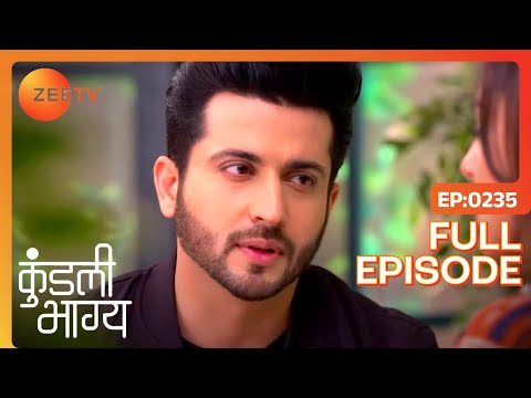 कुंडली भाग्य - पूरा एपिसोड - 235 - श्रद्धा आर्य - जी टीवी
