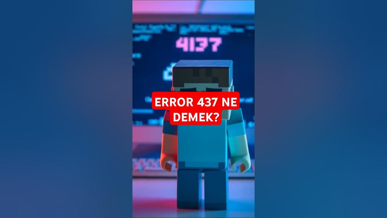 Error 437 Ne Demek #minecraft #error437 #oyun #gamertips - YouTube