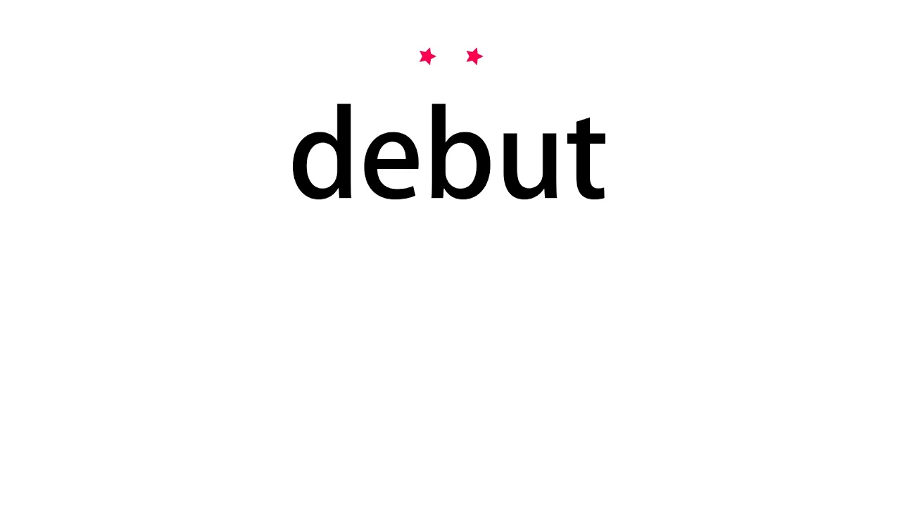 How to pronounce debut - Vocab Today - YouTube