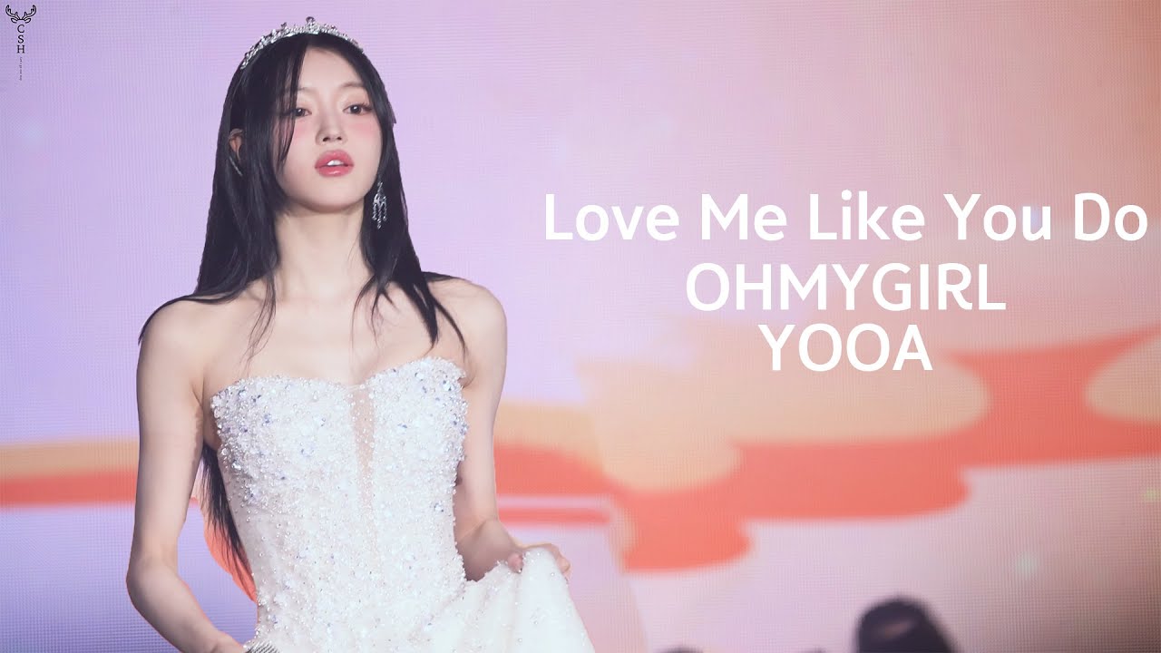 MW 1일차 Love Me Like You Do 오마이걸 OHMYGIRL 유아 YOOA 직캠 Fancam - YouTube