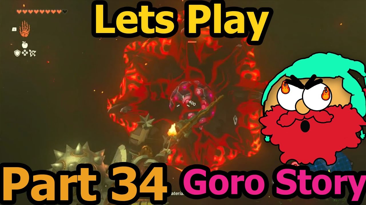 Part 34| Main Story - Goro | lets play The legend of Zelda: Tears of ...