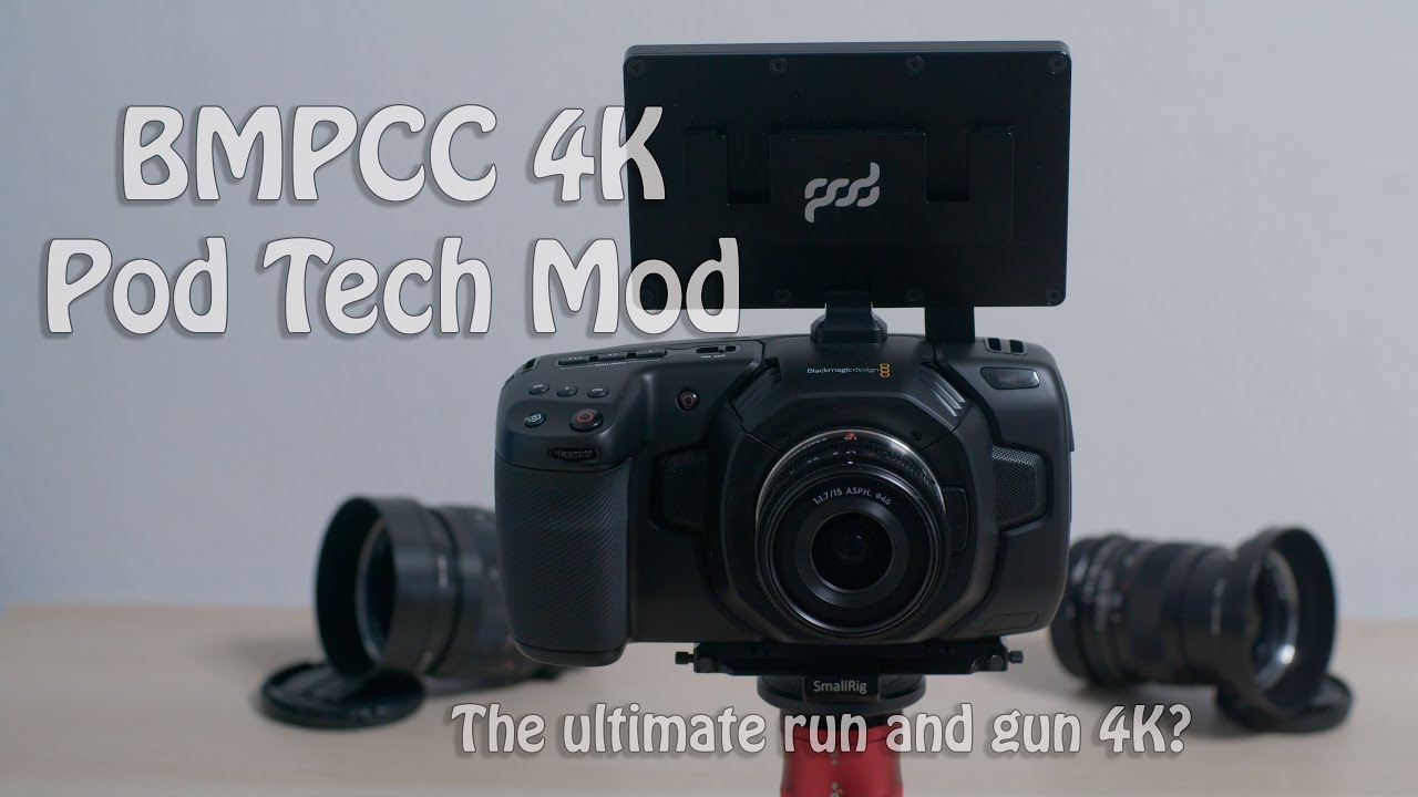Pod Tech Mod:Ultimate Run and Gun BMPCC4K - YouTube