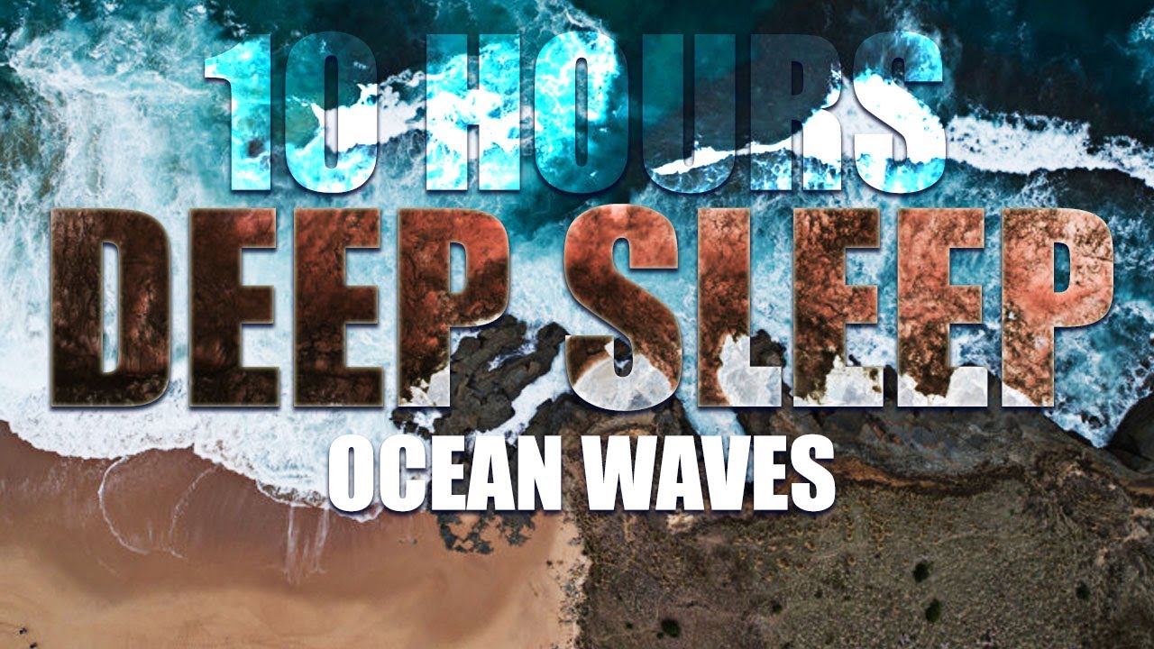 10 Hours of Ocean Waves for Sleep - YouTube