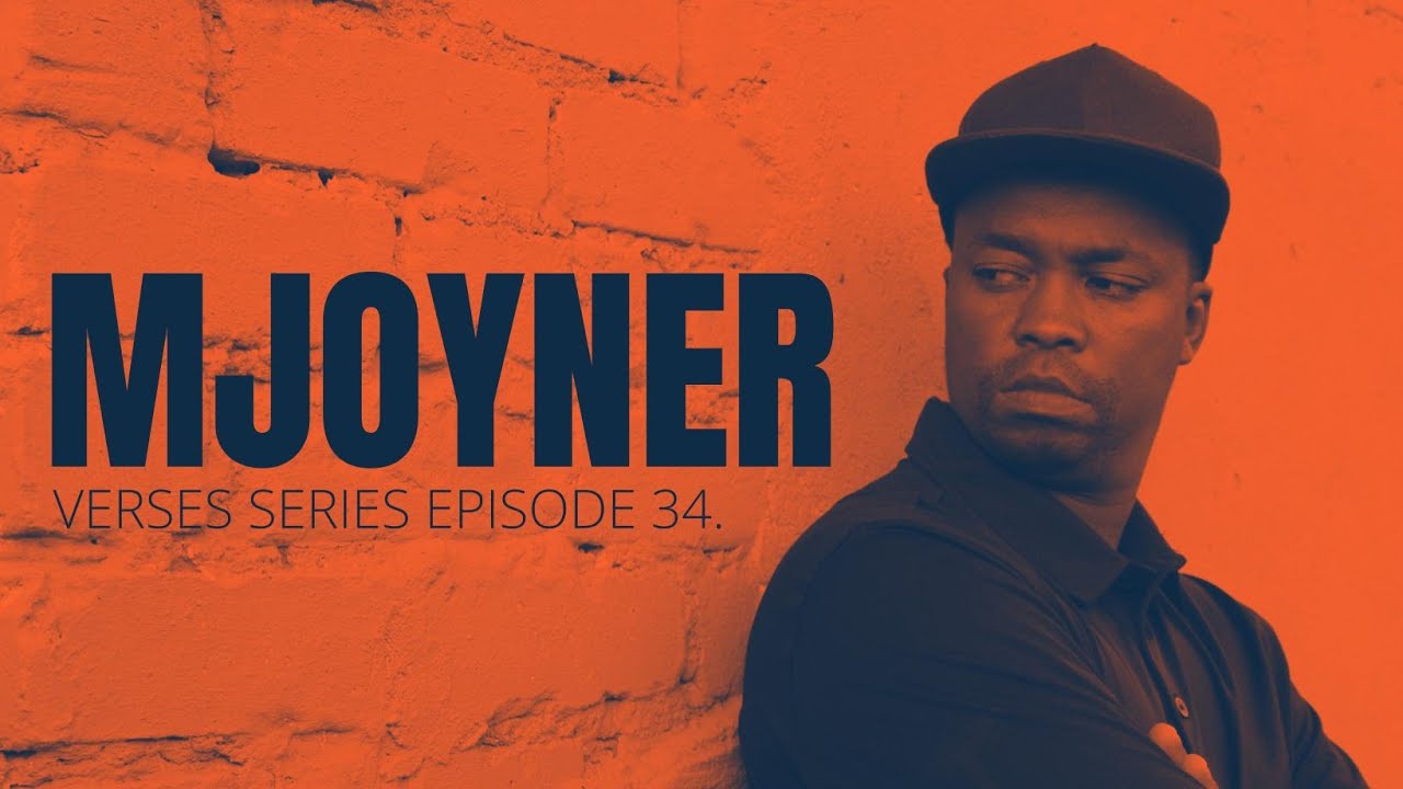 Verses series episode 34. Mjoyner aka Matthew Joyner - YouTube
