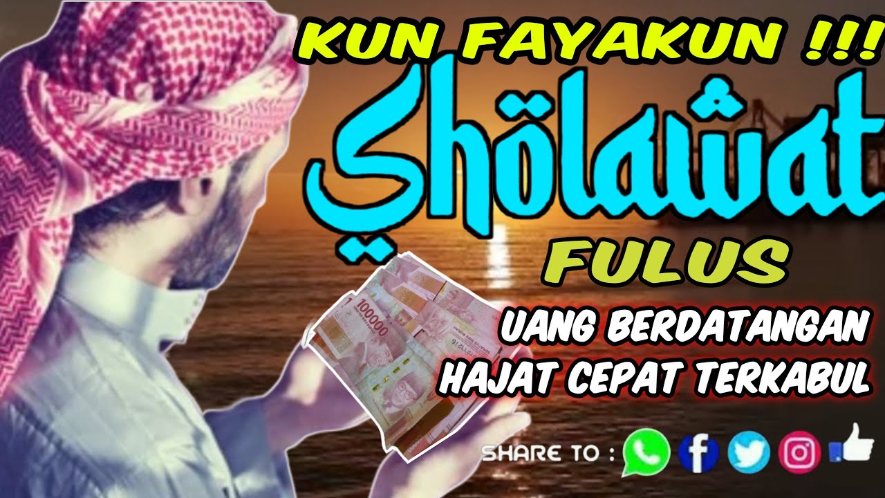 DAHSYATNYA !!! Ijazah Sholawat Fulus. Uang Cepat Datang Sholawat Fulus ...