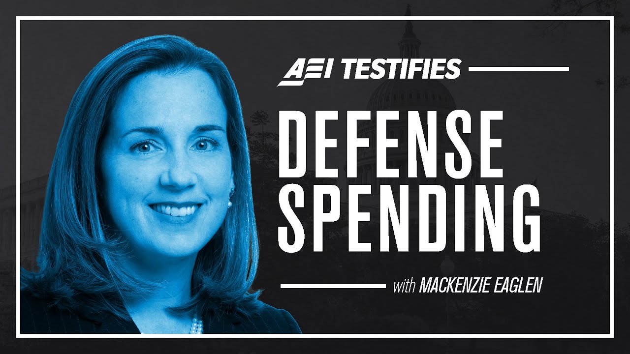 Wasteful Defense Spending w/ Mackenzie Eaglen | AEI TESTIFIES - YouTube