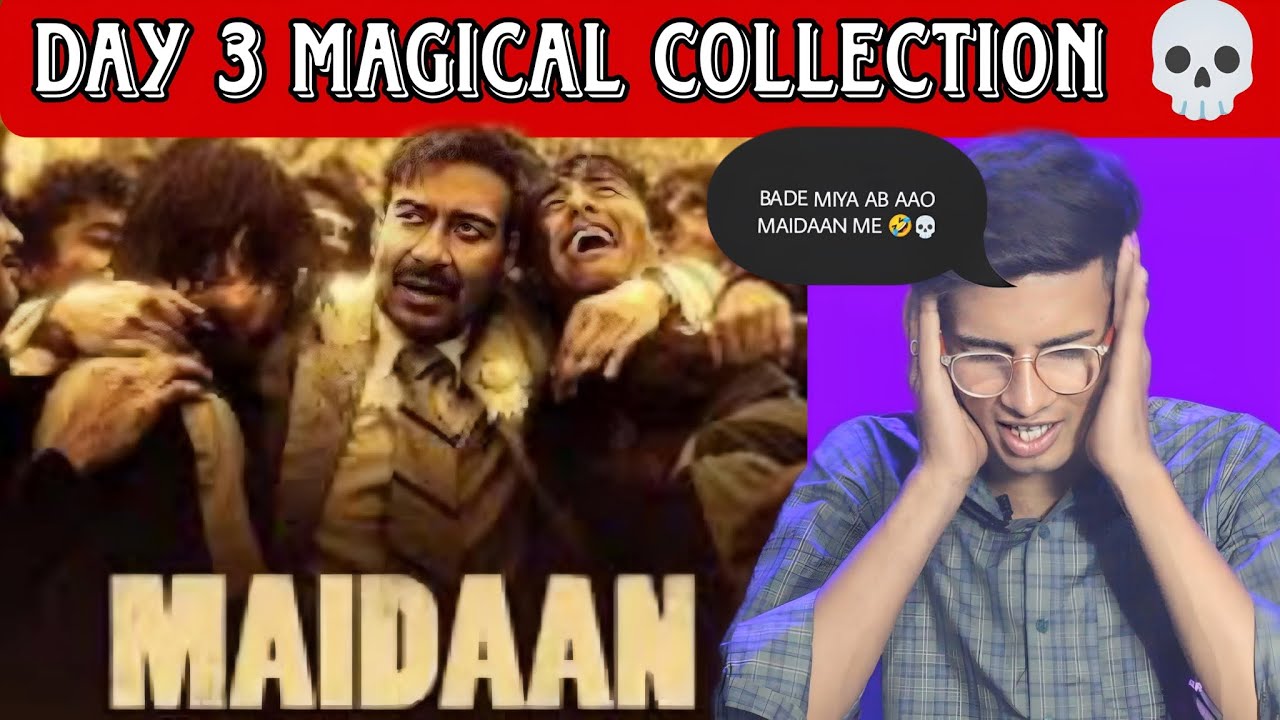 MAIDAAN BOX OFFICE COLLECTION | DAY 3 SUNDAY - YouTube