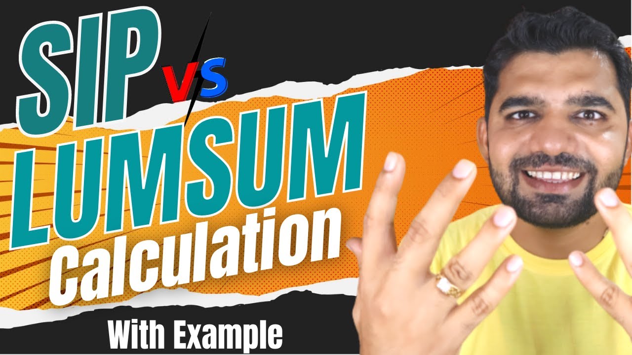 SIP Vs Lumsum Calculation with Example | SIP or Lumsum Investment ...
