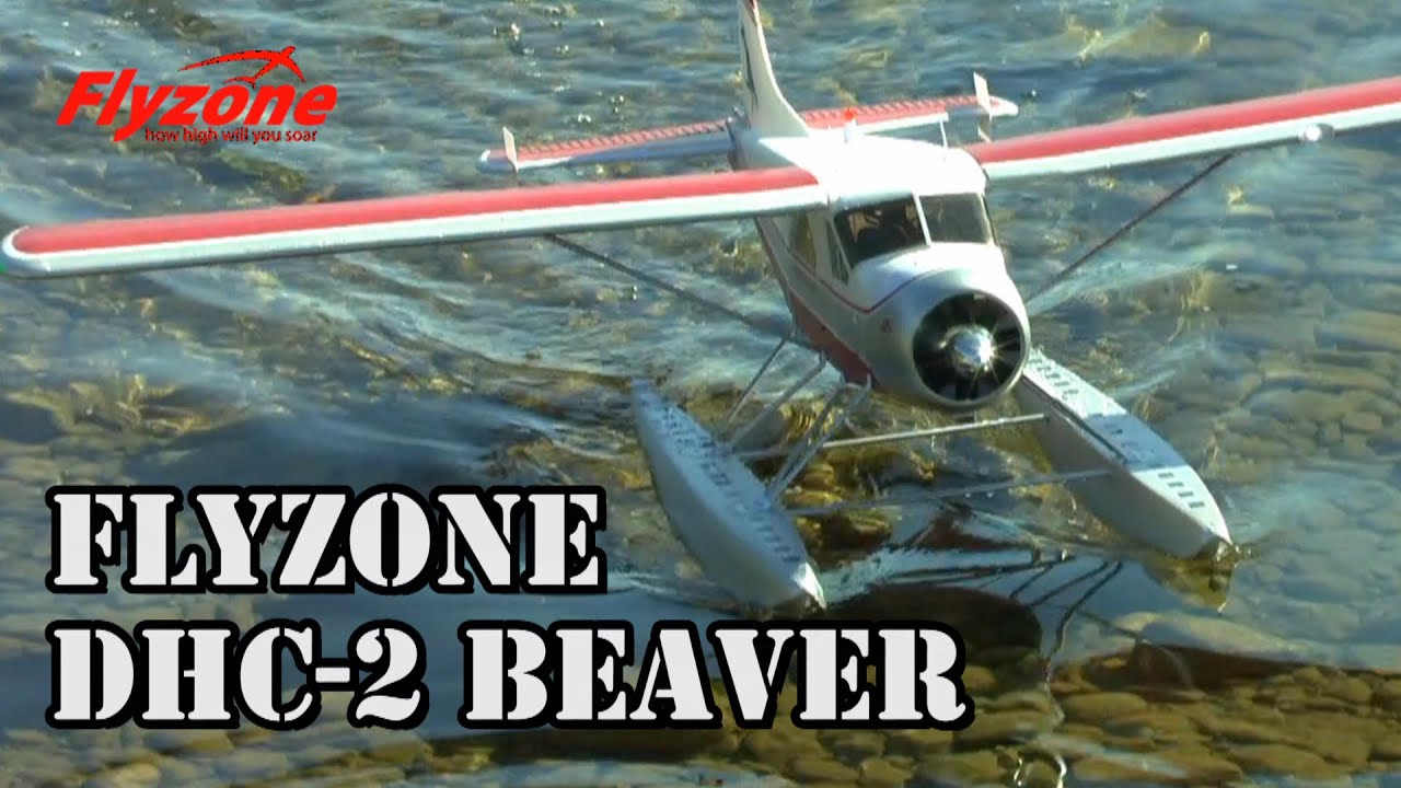 Flyzone DHC-2 Beaver - Float Maiden - YouTube