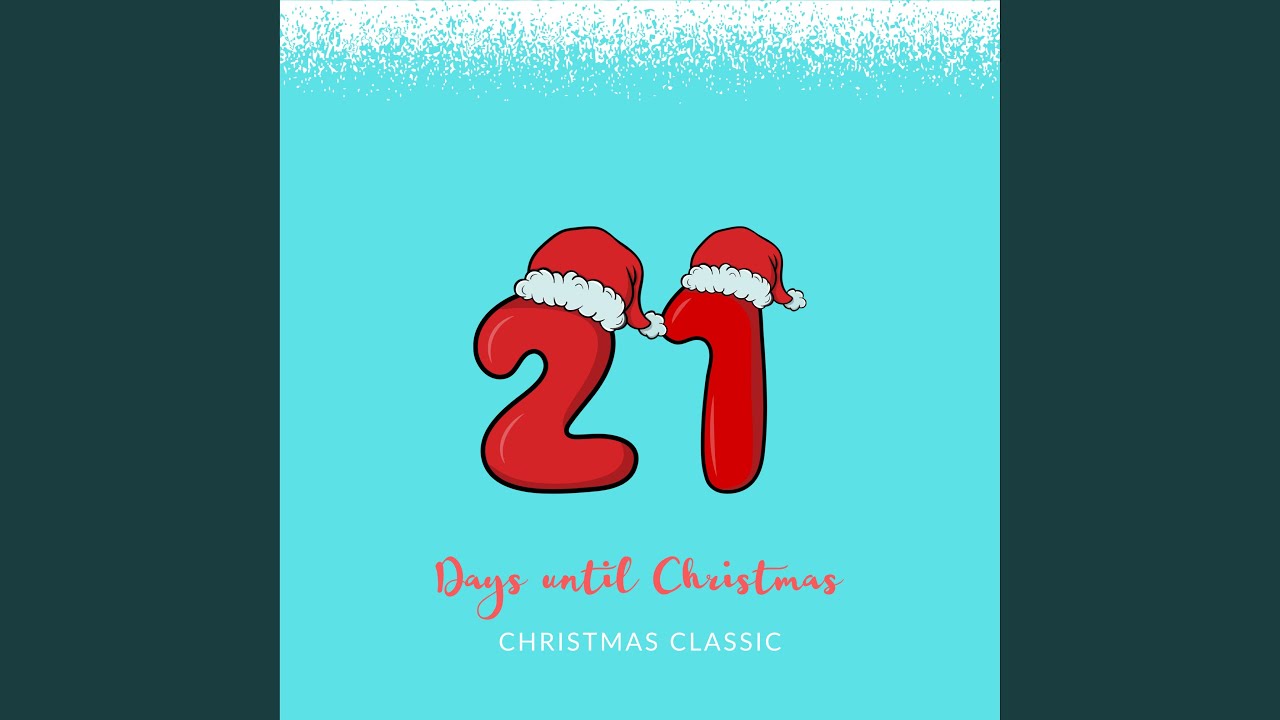 21 Days Until Christmas - YouTube