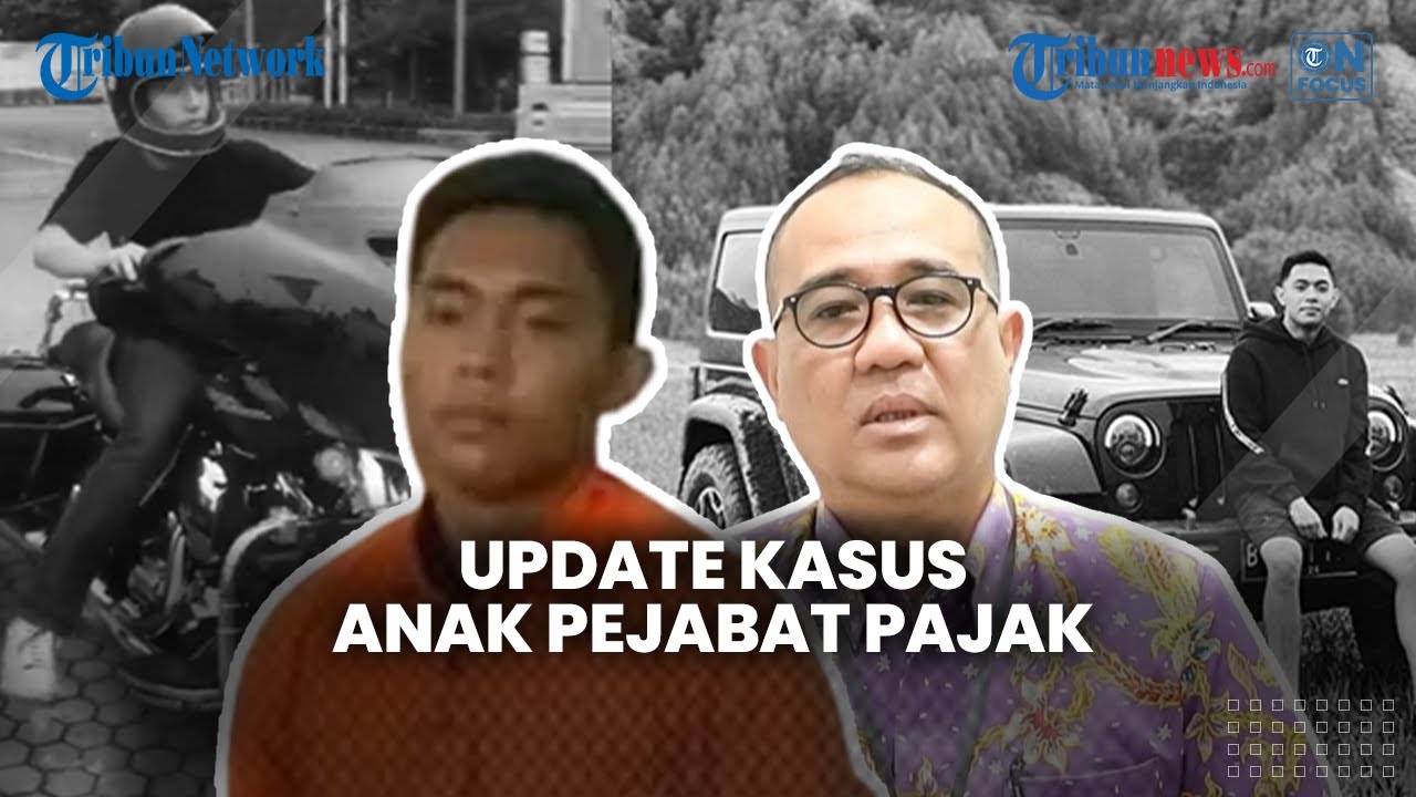 🔴Update Kasus Anak Pejabat Pajak,Mario Dandy Tak Tahu Karier Ayahnya ...