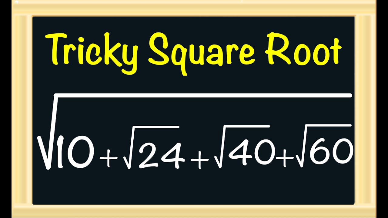 Tricky Square Root ! - YouTube