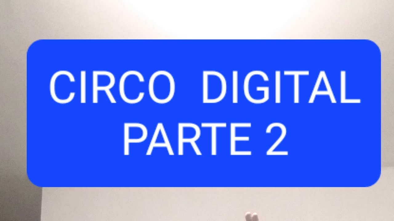 lançou o circo digital 2 - YouTube