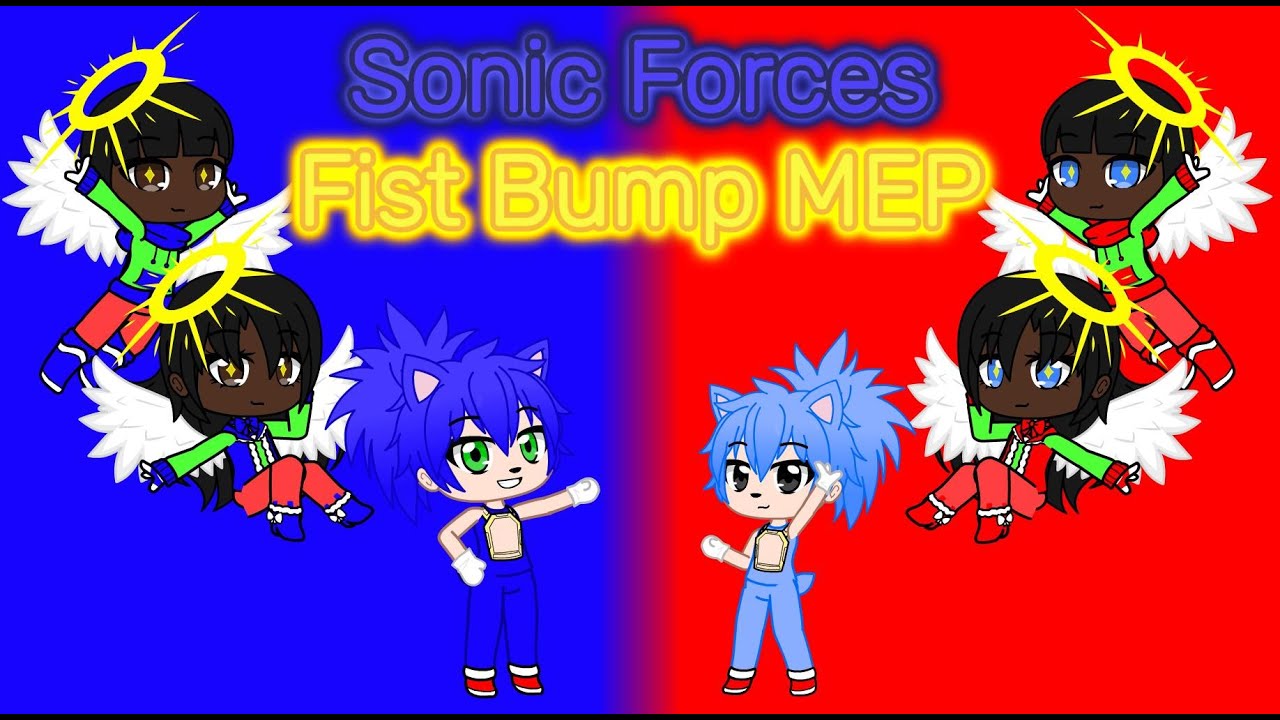 Sonic Forces - Fist Bump MEP (Read Description) - YouTube