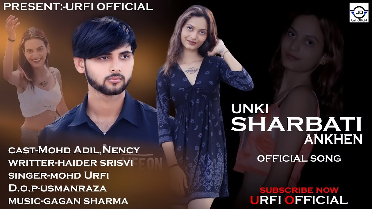 Unki Sharbati Ankhen Official Song I Urfi official I New Song #gazal # ...