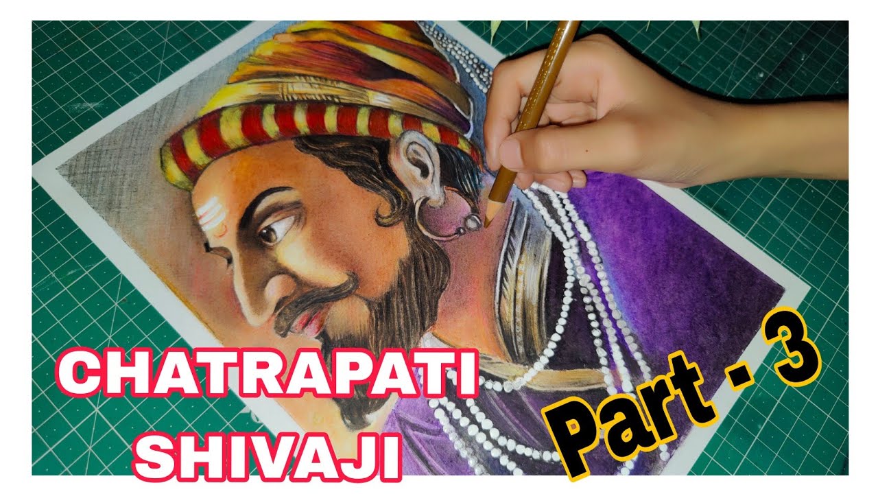 CHATRAPATI SHIVAJI MAHARAJ || Part -3#drawing #art #viral # ...