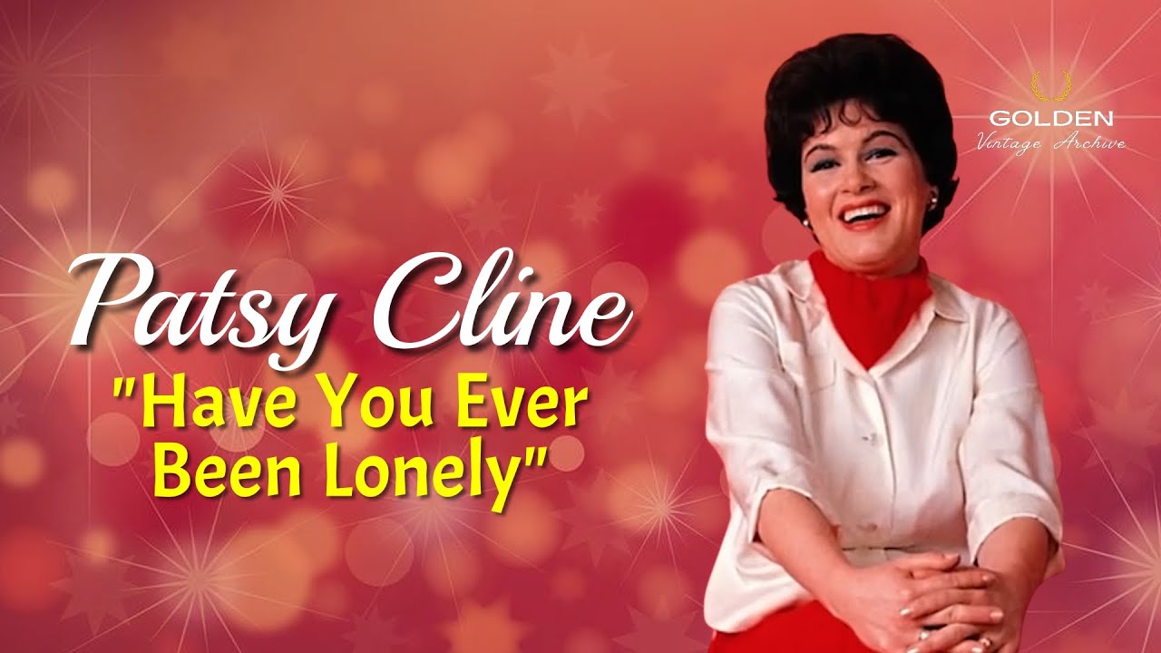 Patsy Cline - Have You Ever Been Lonely (with Lyrics) - YouTube