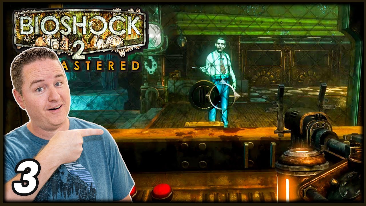 Can We TRUST Sinclair? | Lets Play BioShock 2 Remastered [Part 3] - YouTube