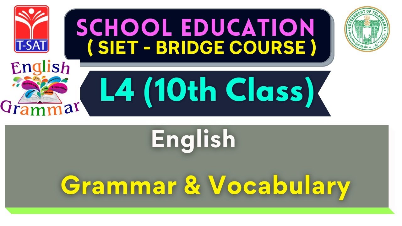 SIET Bridge Course || L4 (10th - E/M) || English – Grammar & Vocabulary || 20.07.2021 - YouTube