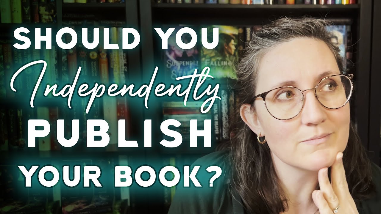 5 Reasons to Independently Publish Your Book (and some things you'll have to consider if you do ...