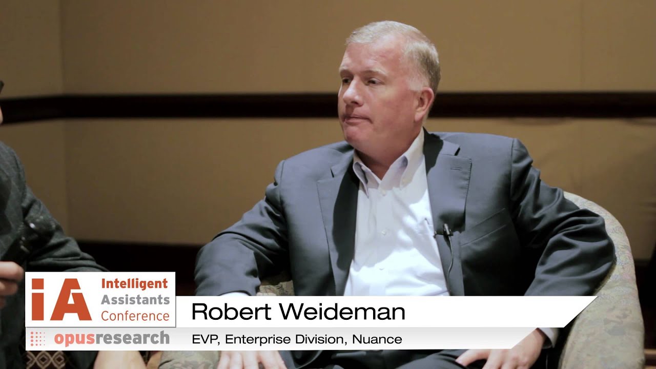 Robert Weideman, General Manager, Enterprise Division, Nuance ...