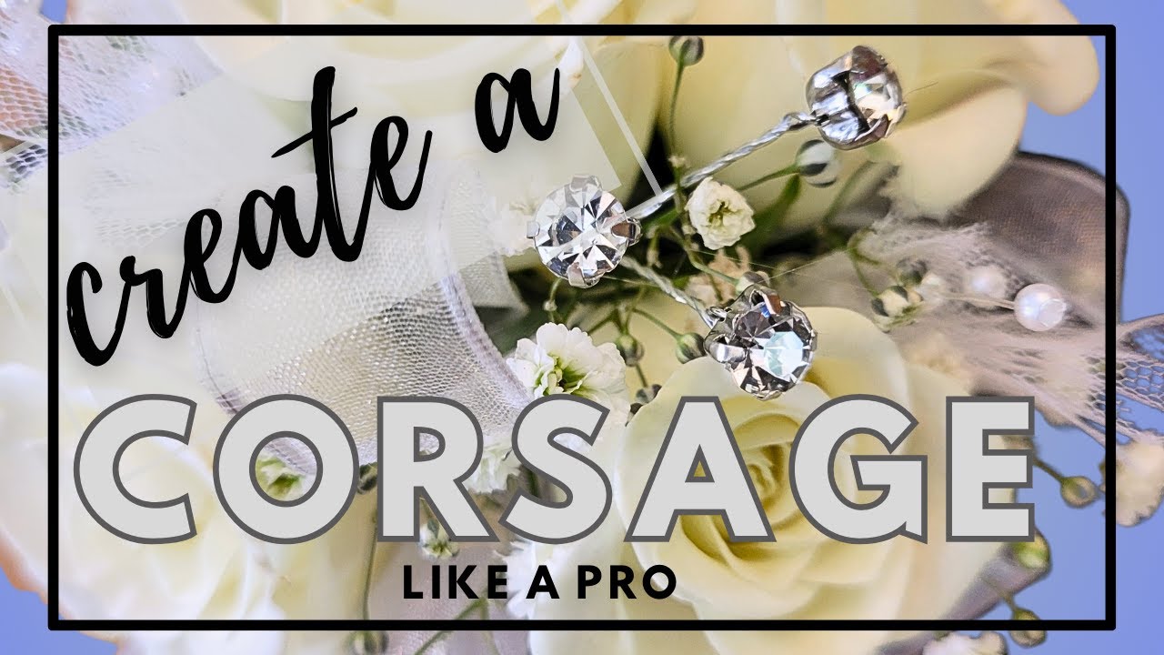 Professional Corsage: Easy Step by Step Tutorial for Weddings and Prom ...