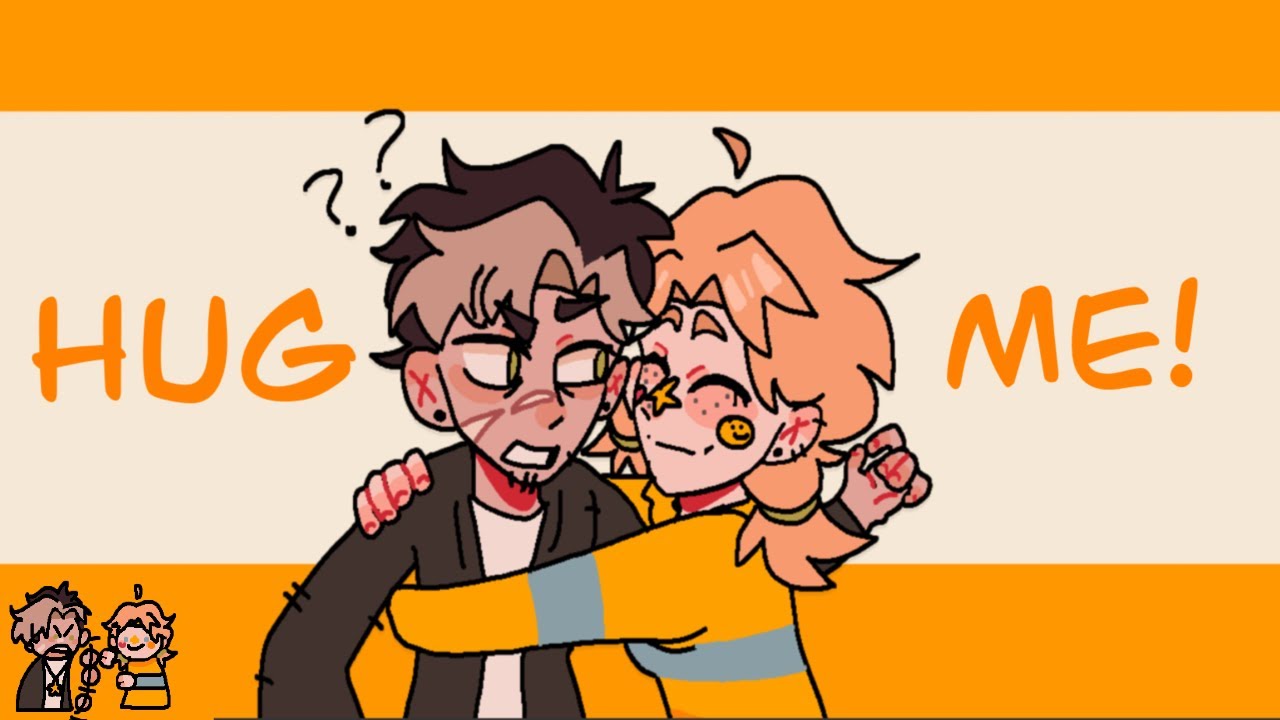 Hug Me! -^] [Animation Meme] - YouTube
