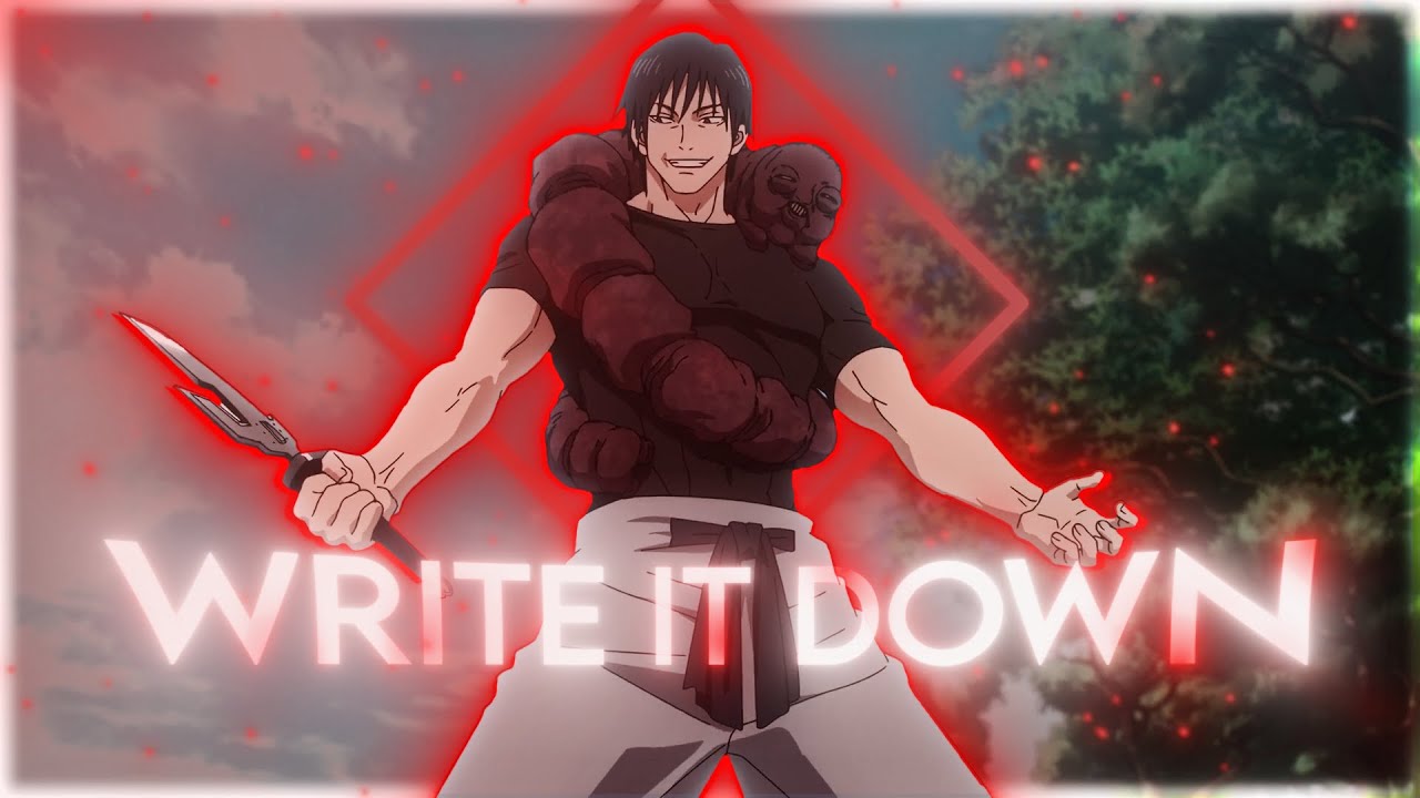 Jujutsu Kaisen -Toji | Write It Down [AMV//Edit] - YouTube