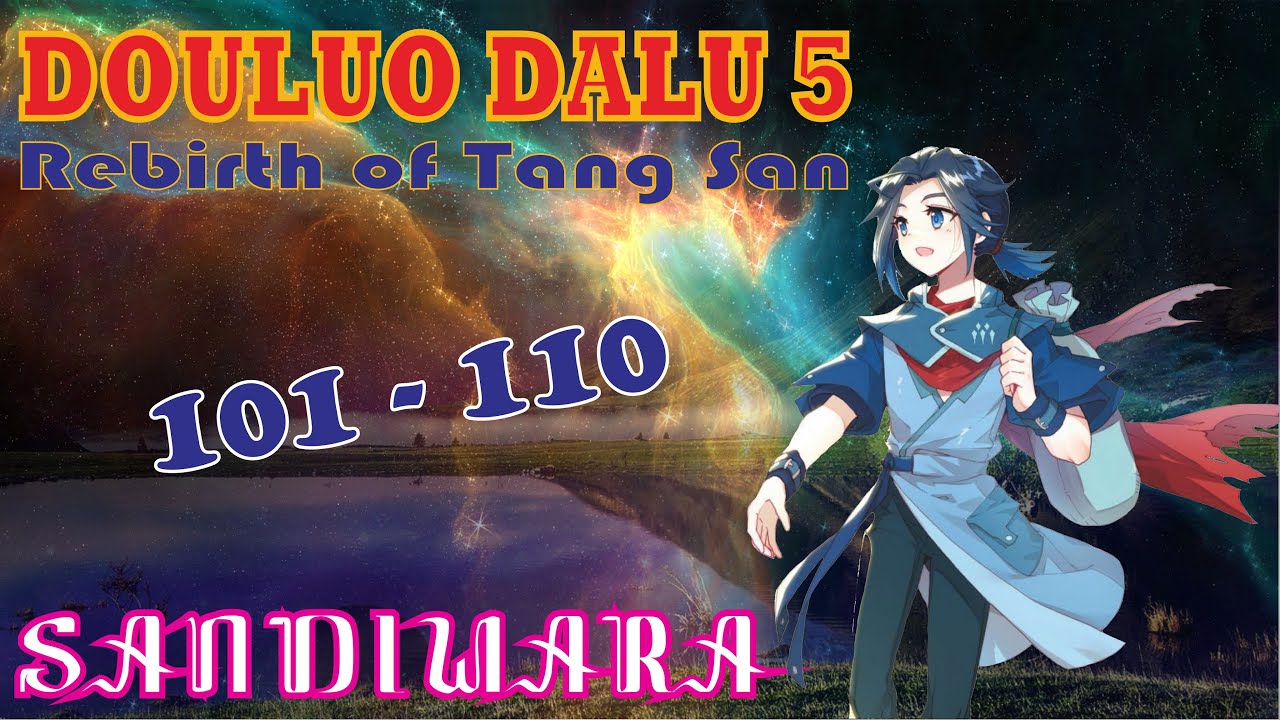 Douluo Dalu 5 Rebirth of Tang San 101-110 - YouTube