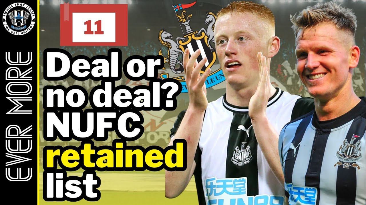 NUFC CONTRACTS | DEAL OR NO DEAL? | THE RETAINED AND RELEASED PLAYERS ...