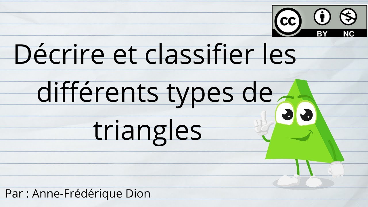 Décrire et classifier les différents types de triangles - YouTube
