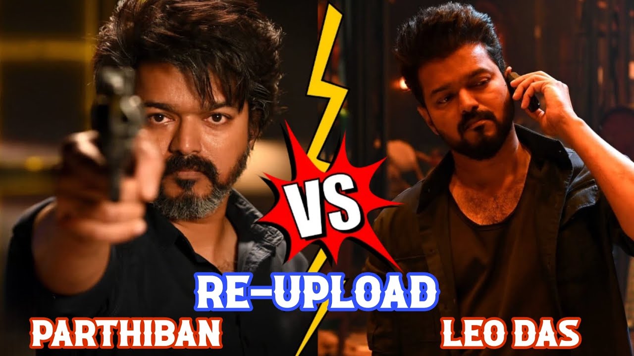 Parthiban Vs Leo Das 🥵🔥 Re-upload Who is Powerful Character 🔥 #leo # ...