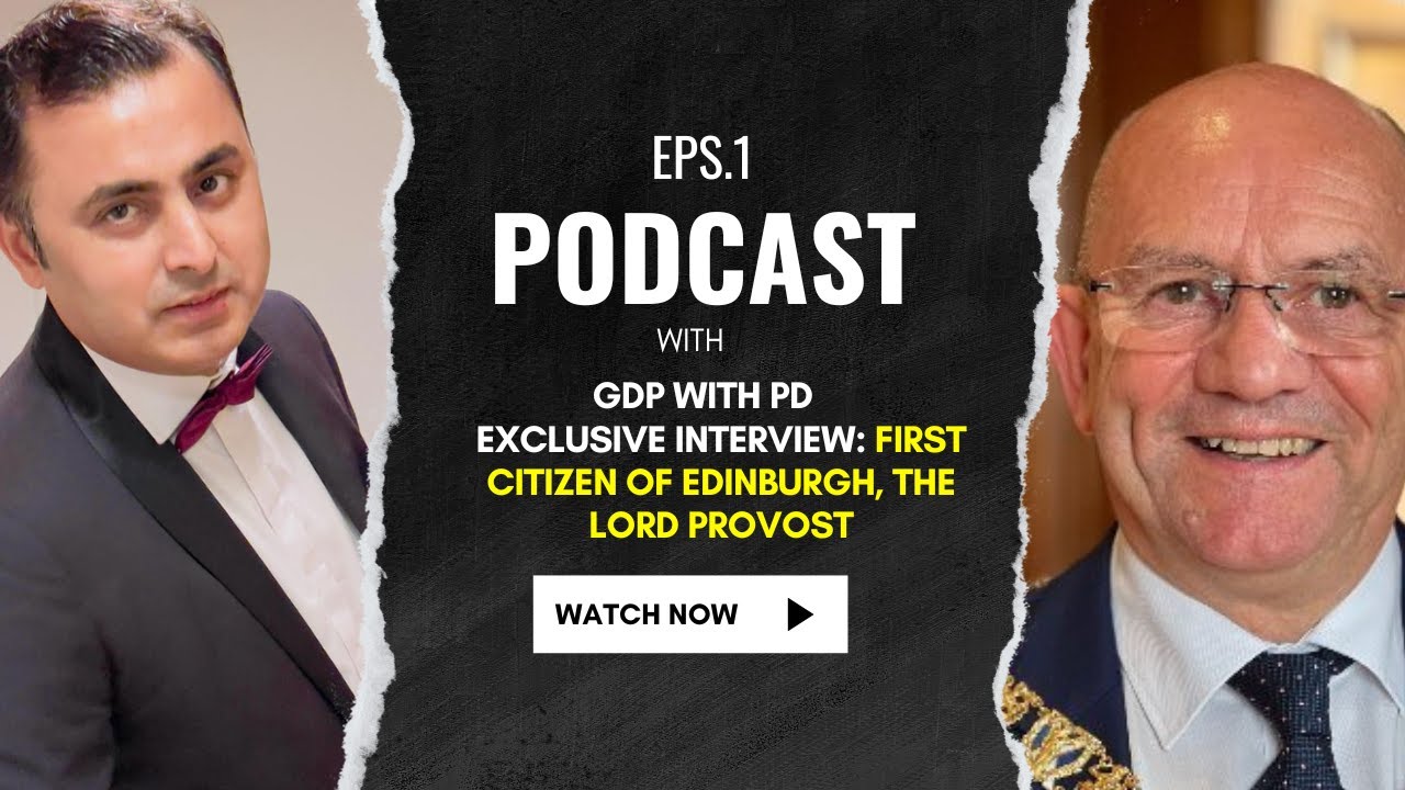 Episode1|Exclusive Interview: First Citizen of Edinburgh Lord Provost ...