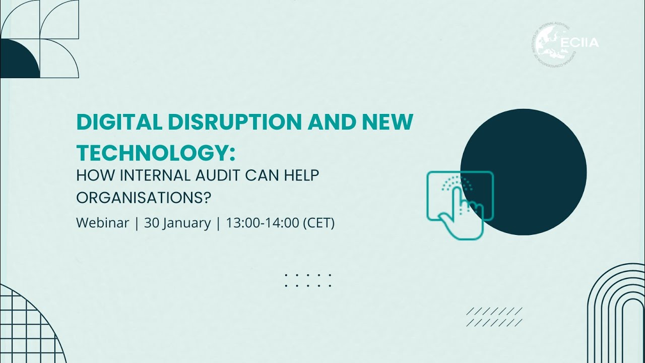 Webinar | Digital disruption and new technology: how internal audit can ...