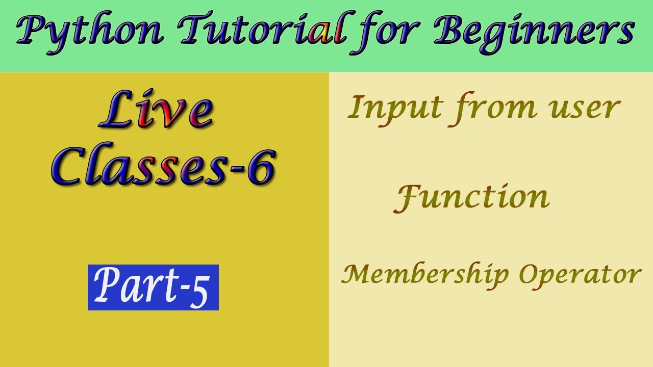 #pybron | Python Live Classes 6 | input from user, function In Python | Python Training | #6 ...
