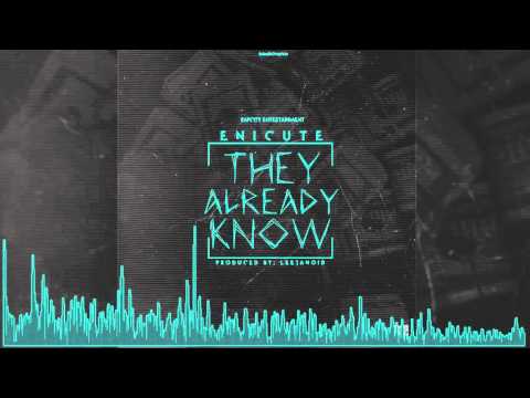 Enicute - They Already Know (prod. by Leejanoid) - YouTube