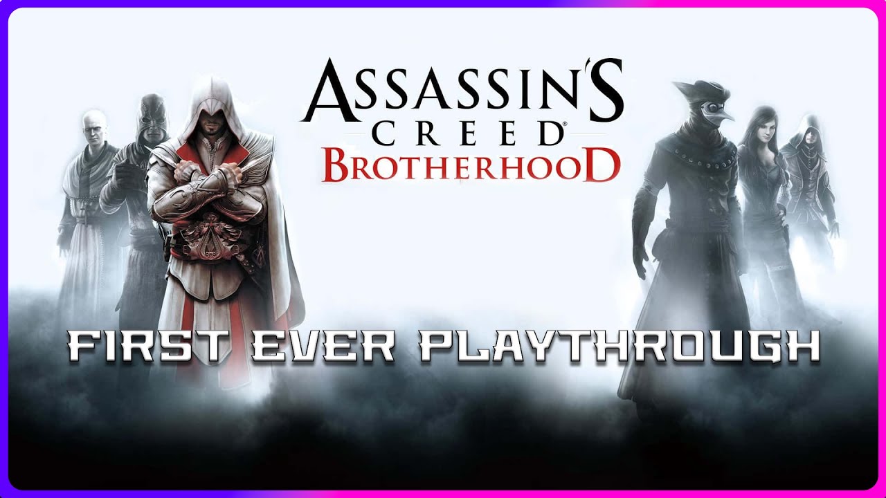 I will Avenge Mario! - Assassins Creed Brotherhood First Playthrough ...
