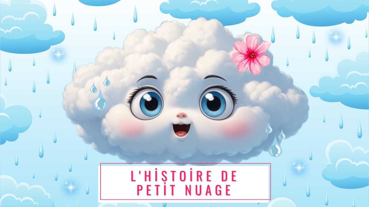 L'histoire de Petit Nuage/Histoires pour enfants #enfants #nuage #petit #dessin #histoire # ...
