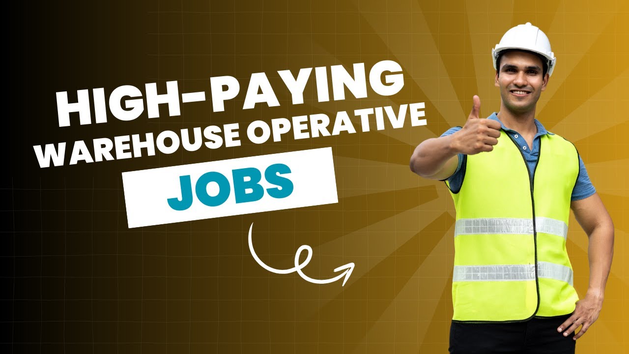 High-Paying Warehouse Operative Jobs: Find Your Dream Role with Workers ...