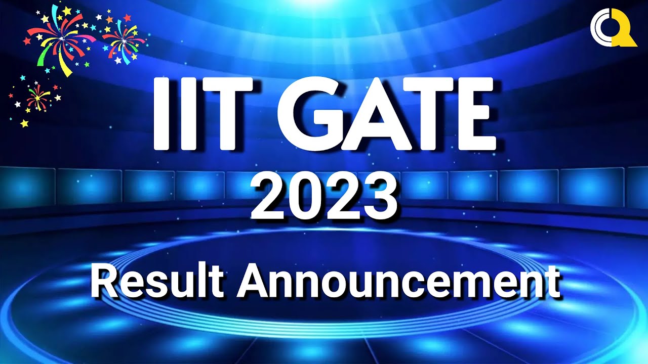 IIT GATE 2023 | Result Announcement | Quanta Chemistry Classes - YouTube