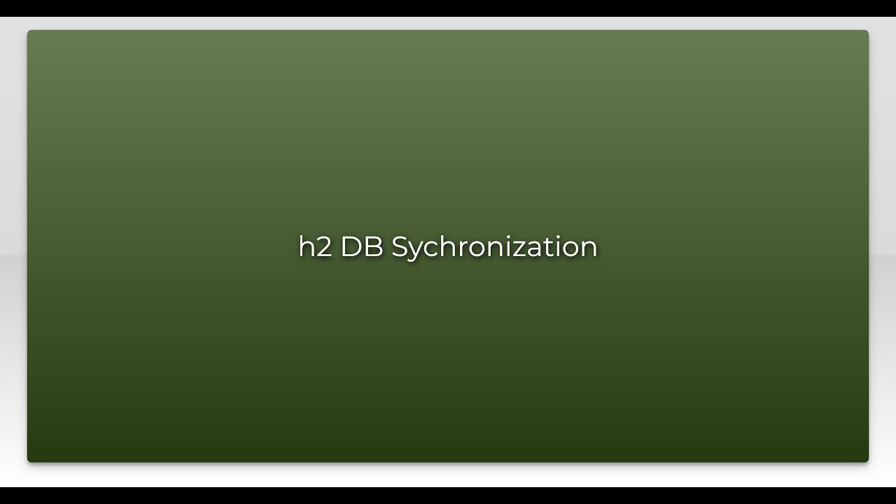 h2 DB Sychronization - YouTube