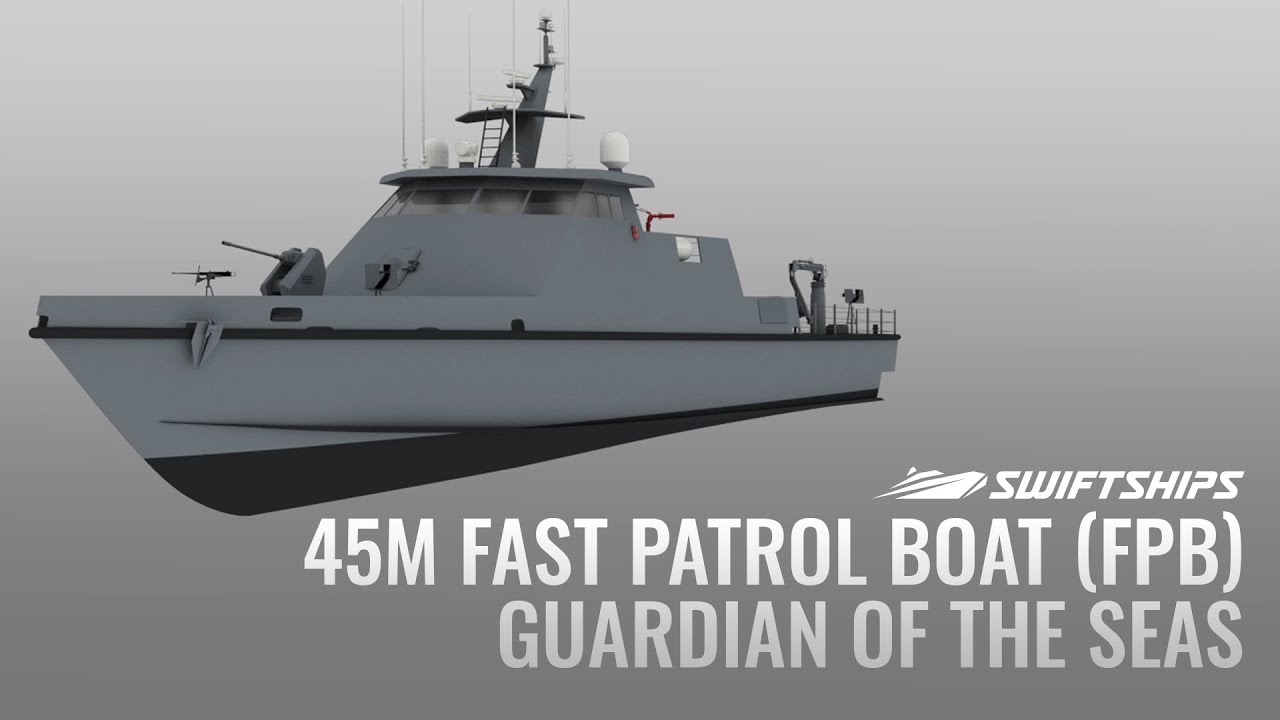 45M Fast Patrol Boat (FPB) - Guardian of the Seas - YouTube