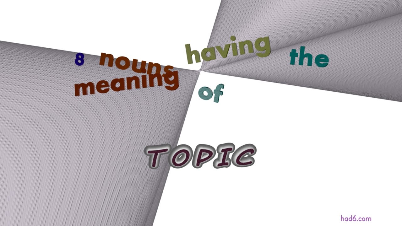 topic - 10 nouns with the meaning of topic (sentence examples) - YouTube