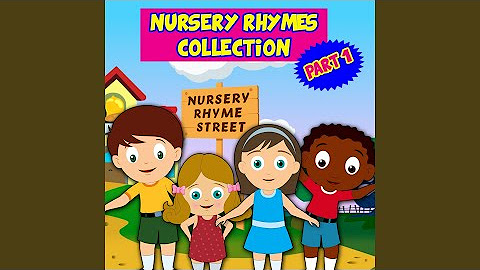 Nursery Rhymes Collection, Pt. 1 - Nursery Rhyme Street Full Album - YouTube