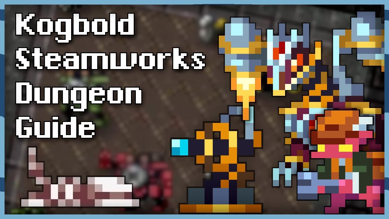 Kogbold Steamworks - Complete Dungeon Guide - YouTube