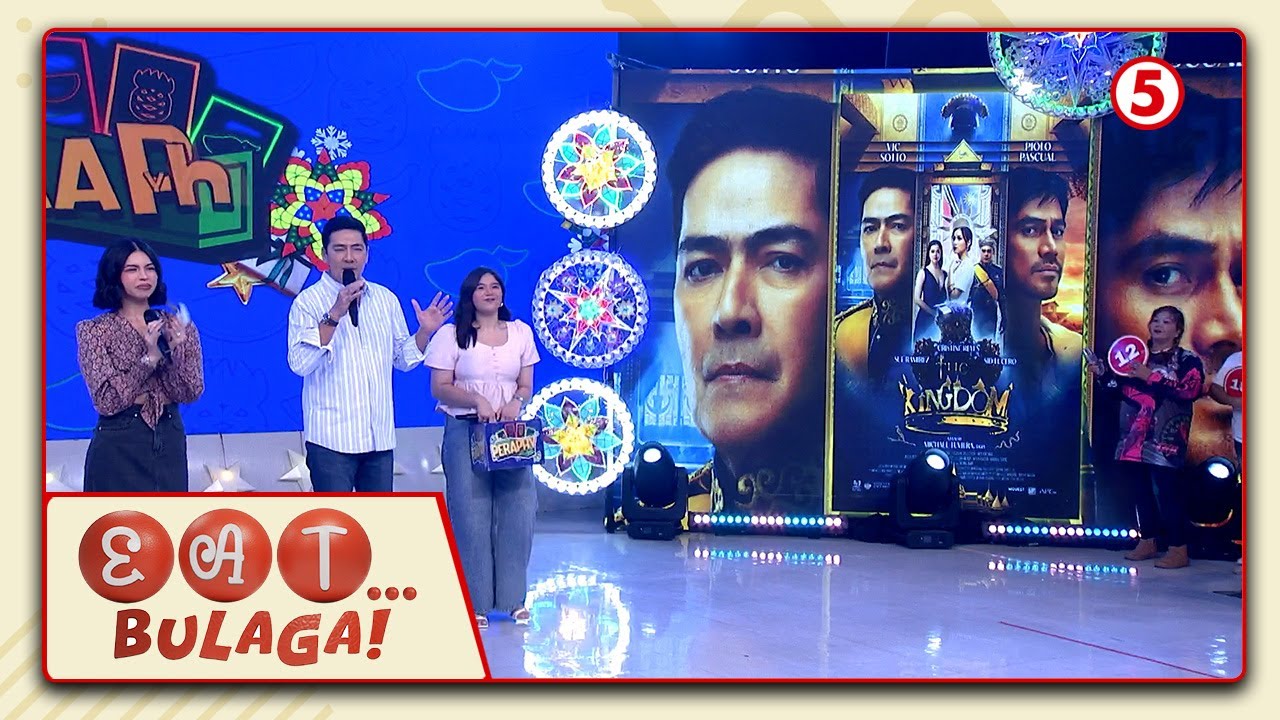 EAT BULAGA | Official Poster ng The Kingdom - YouTube