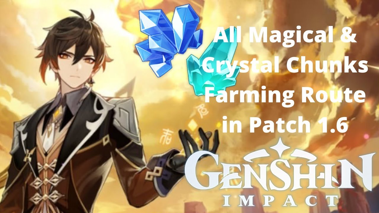 Genshin Impact Patch 1.6 All Magical & Crystal Chunks Farming Route ...
