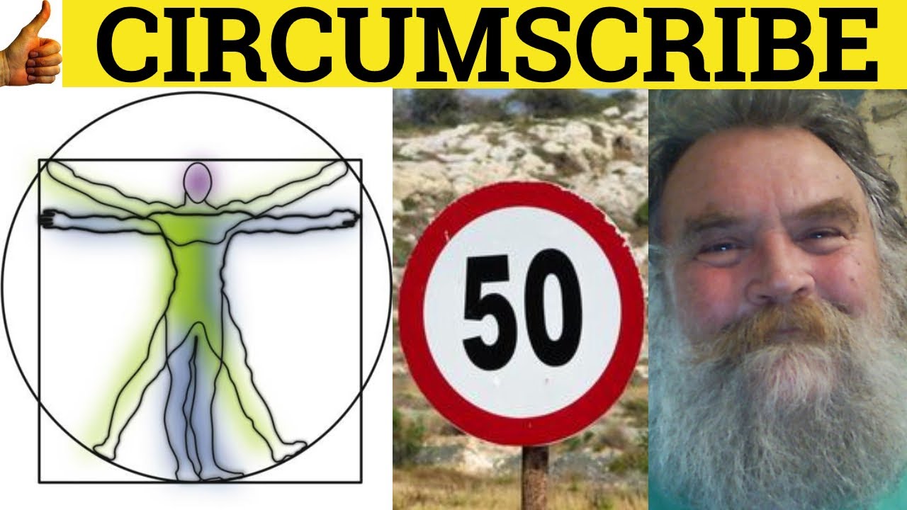 🔵Circumscribe Definition - Circumscribe Meaning- Circumscribe Examples ...